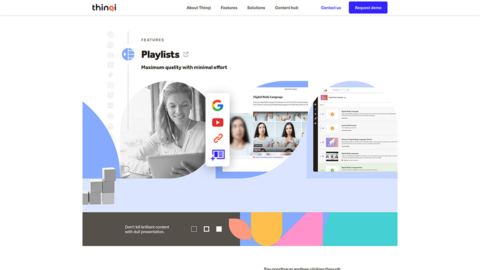 Thinqi Features | Playlists - Maximum quality with minimal effort